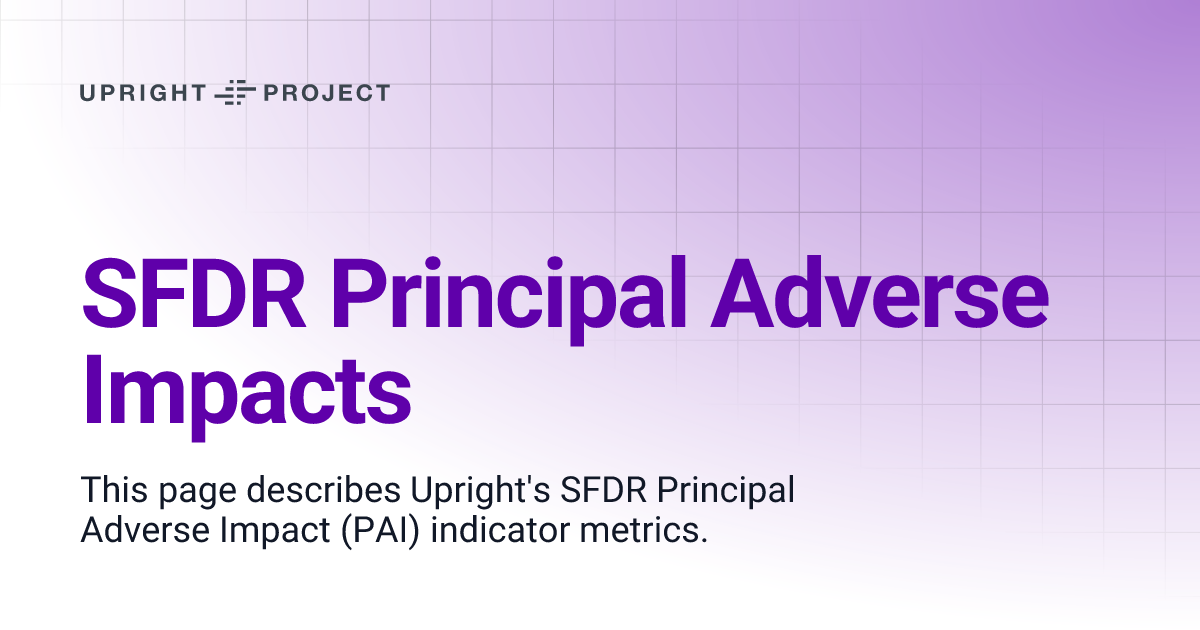 SFDR Principal Adverse Impacts | Upright Knowledge Base